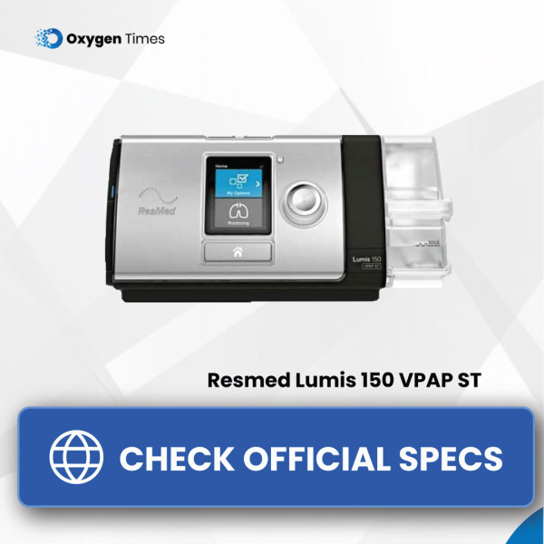 Resmed Lumis 150 VPAP ST BiPAP Machine (2024) - Oxygen Times